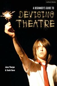 Techniques for Devising Theatre – Scottish Community Drama